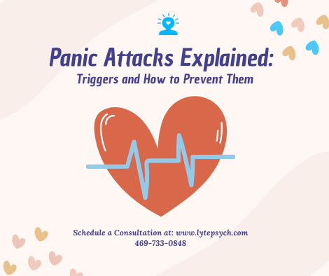 Panic Attacks Explained: Triggers & How to Prevent Them at Lyte Psychiatry (Affordable Therapist ...