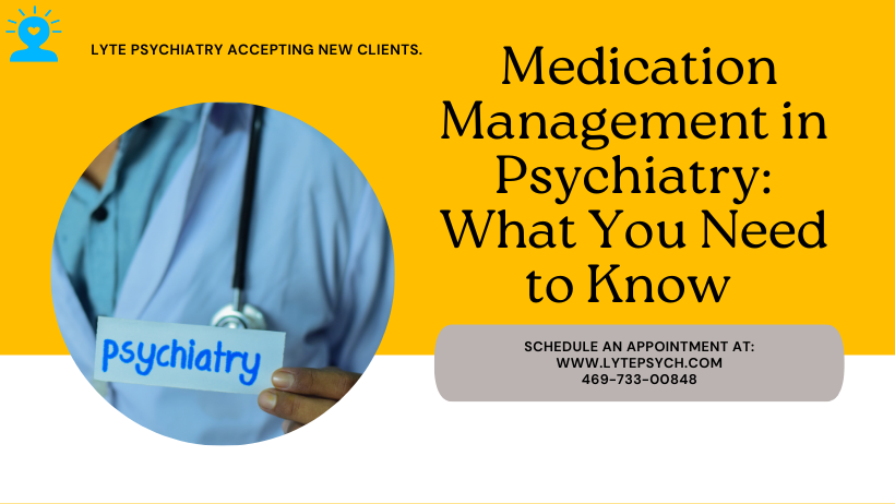 Medication Management in Psychiatry: What You Need to Know at Lyte ...