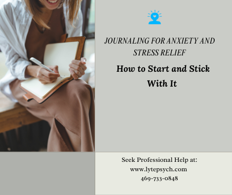 Journaling for Anxiety and Stress Relief: How to Start and Stick With ...