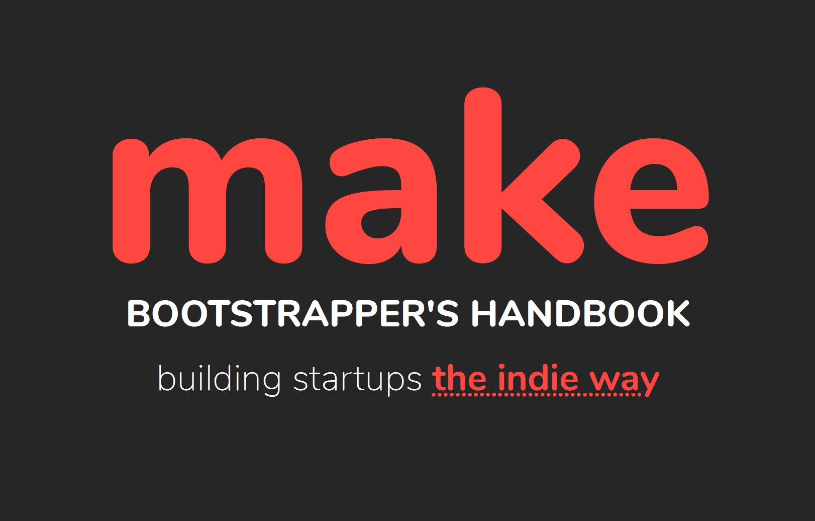 MAKE: Bootstrapper’s Handbook — MakerKits