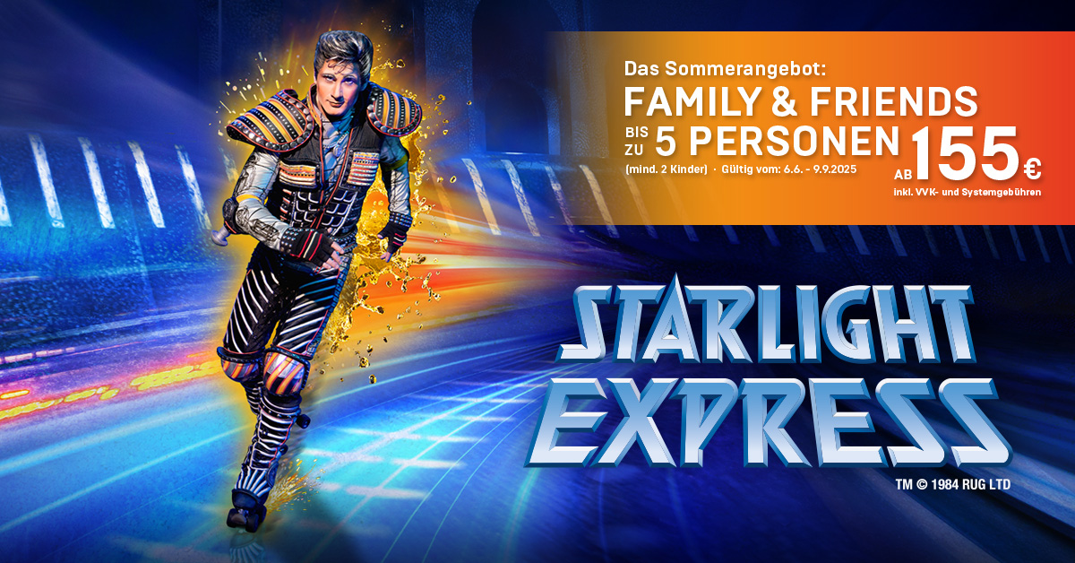 Starlight Express – Family & Friends
