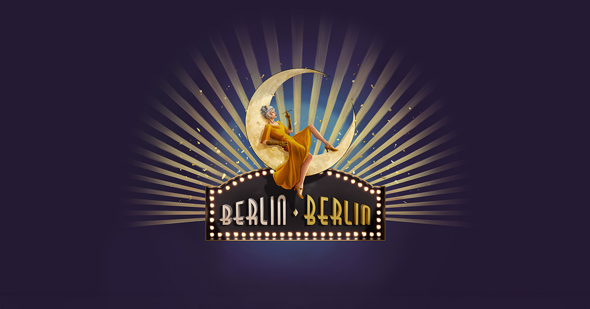 Alles zur großen Show – BERLIN BERLIN