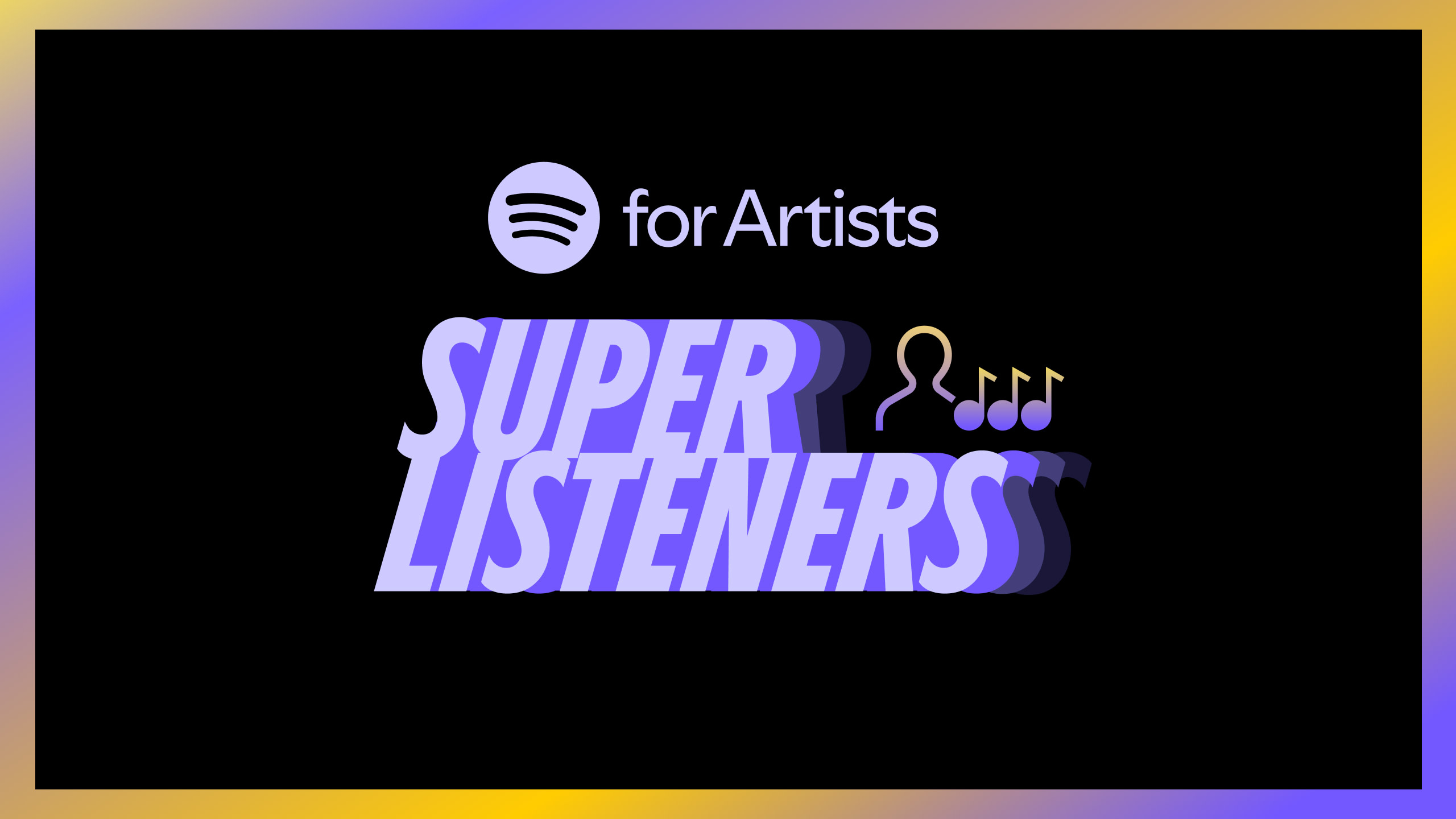 Super Listeners: Your Guide for Developing Fans Who Go Deeper – Spotify ...