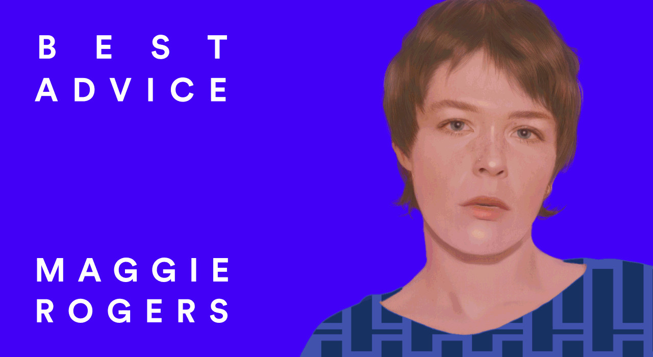 Maggie Rogers’ Best Advice on Songwriting, Collaboration, and Music ...