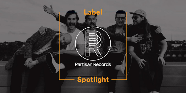 Label Spotlight: Partisan Records – Spotify for Artists