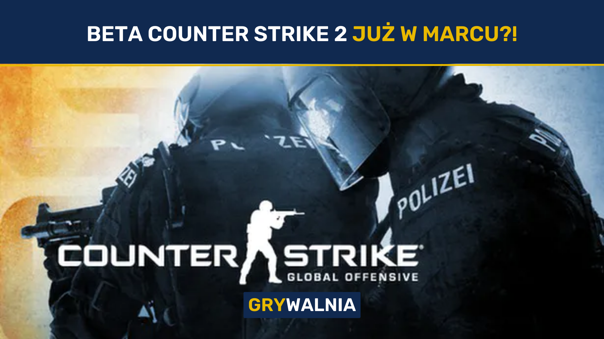 Beta Counter Strike 2 jeszcze w tym miesiącu? Źródło nie pozostawia ...