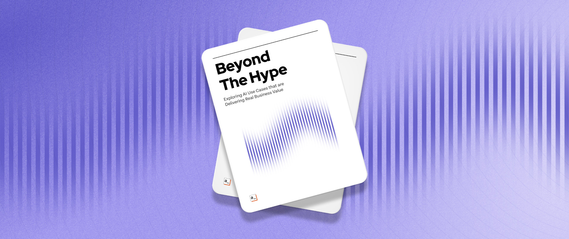 Preview: Beyond the Hype - Exploring AI Use Cases that are Delivering Real Business Value