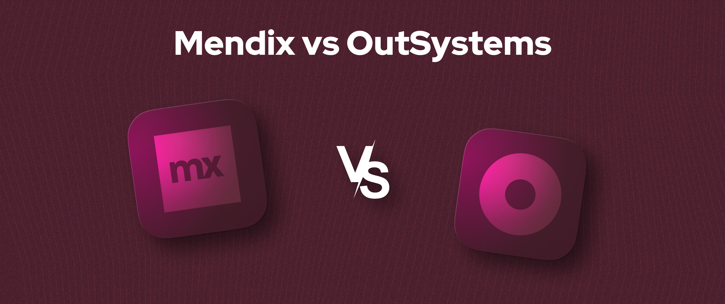Mendix vs OutSystems: Comparing Top Low-Code Platforms