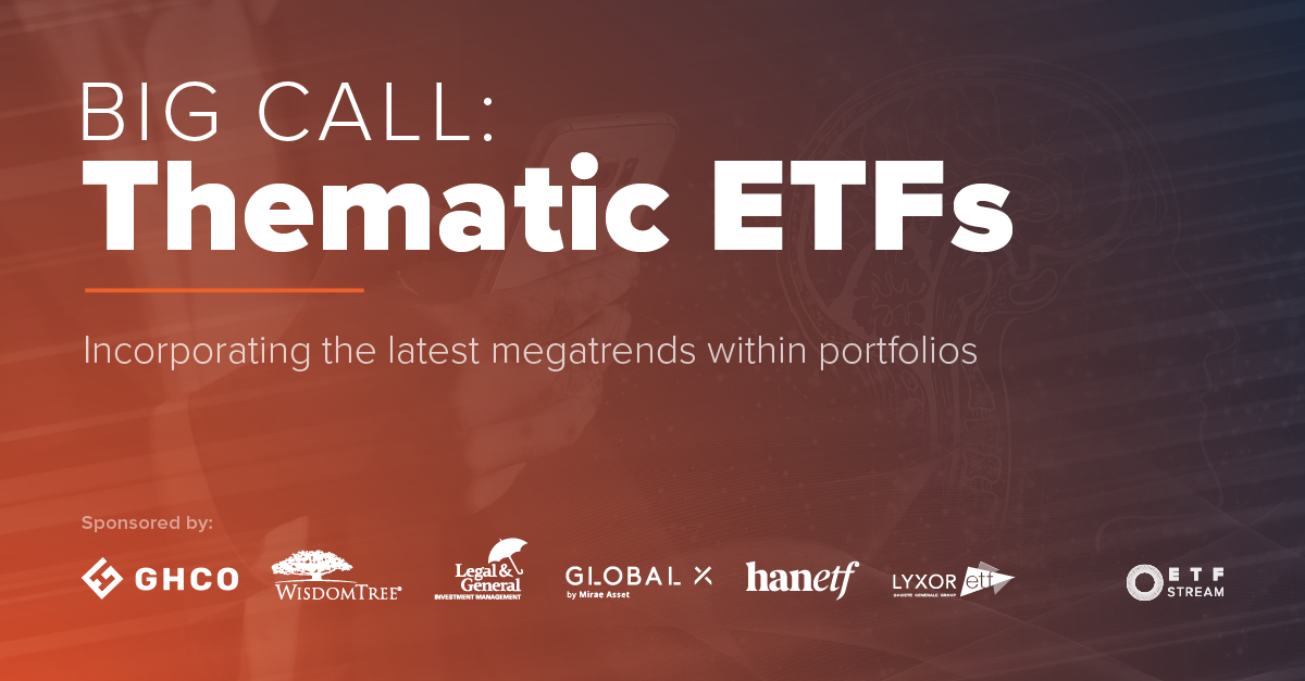 Big Call: Thematische ETFs: Ein Paradigmenwechsel