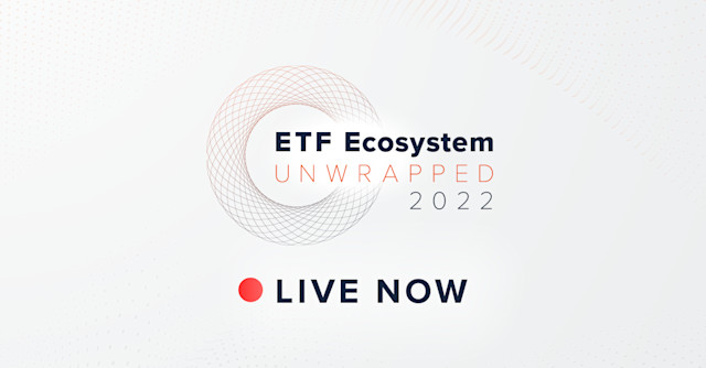 ETF Ecosystem Unwrapped 2022 – live!
