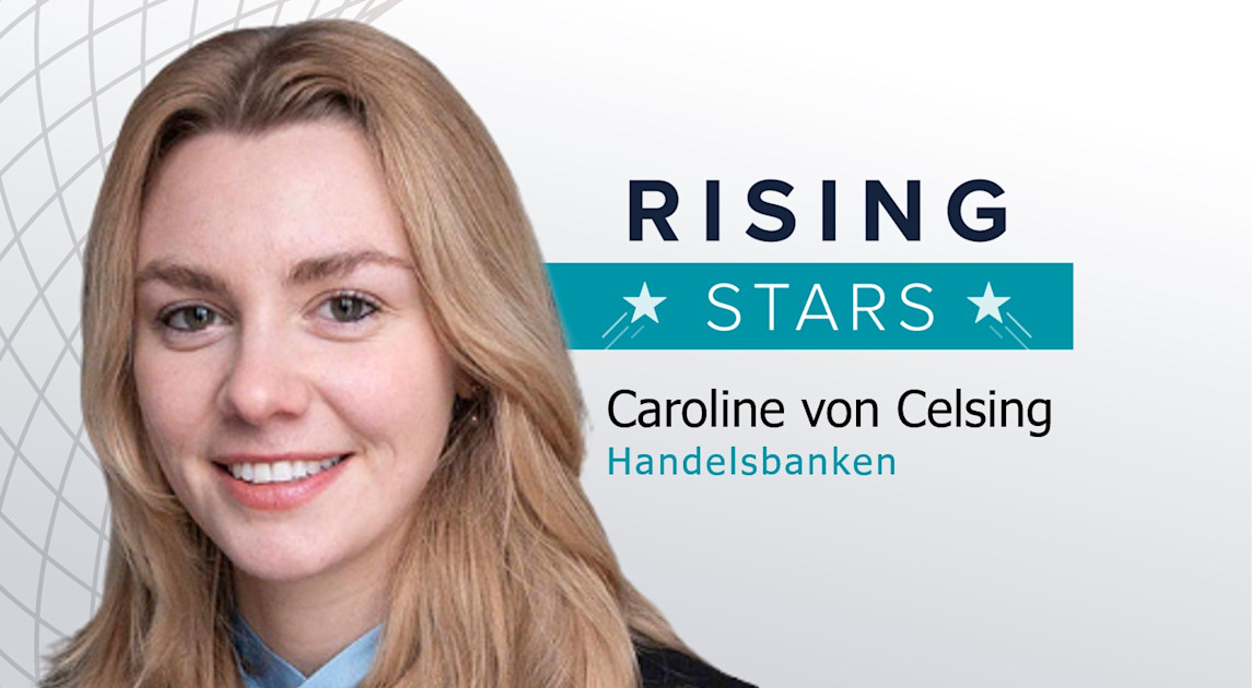 Rising Stars: Caroline von Celsing of Handelsbanken
