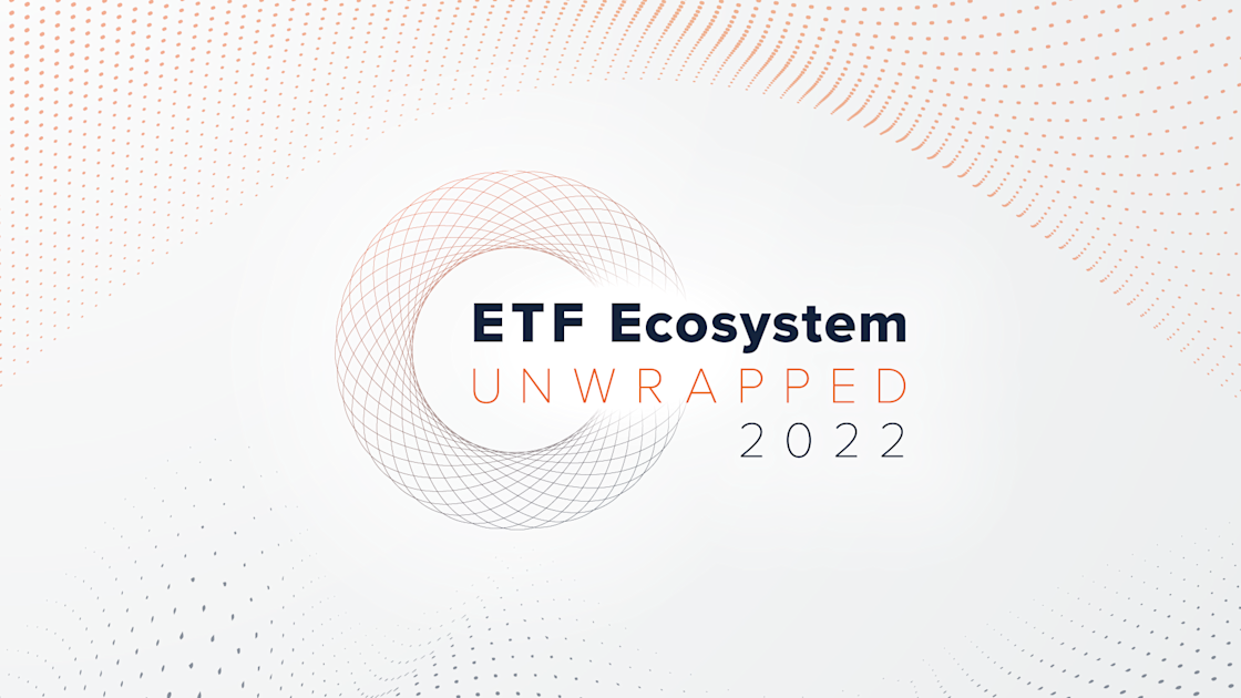 Are you ready for ETF Ecosystem Unwrapped 2022?