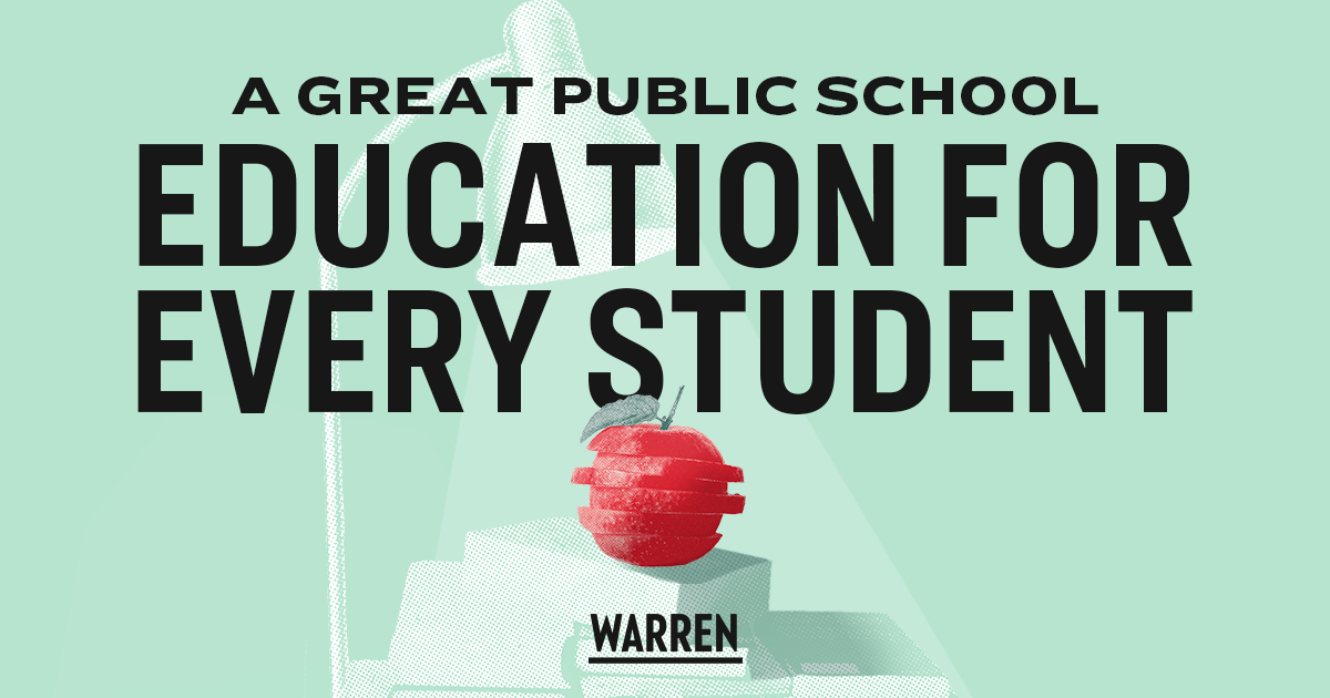 A Great Public School Education for Every Student | Elizabeth Warren