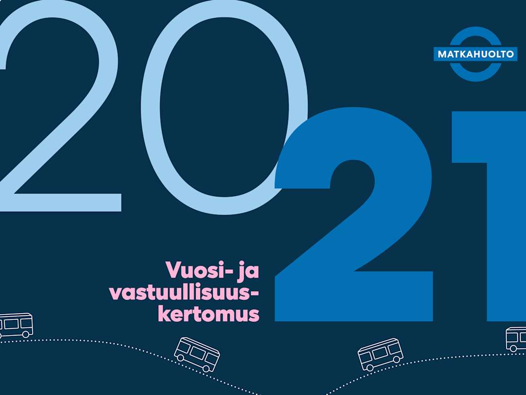 Annual reports and reporting - Matkahuolto