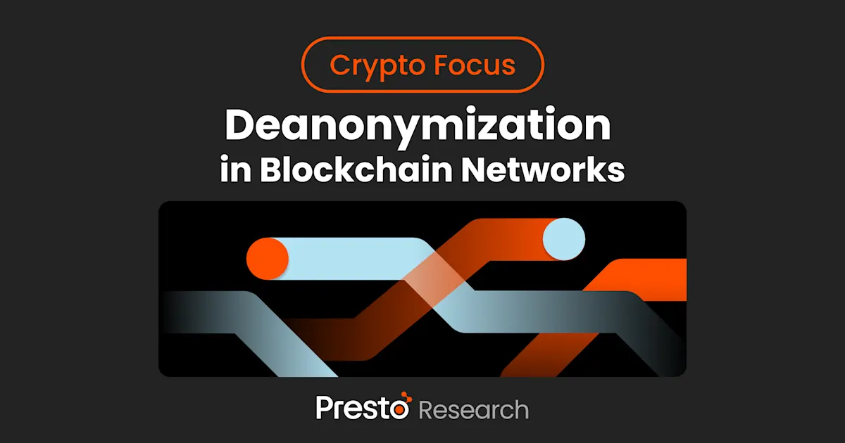 Deanonymization in Blockchain Networks | Presto Research
