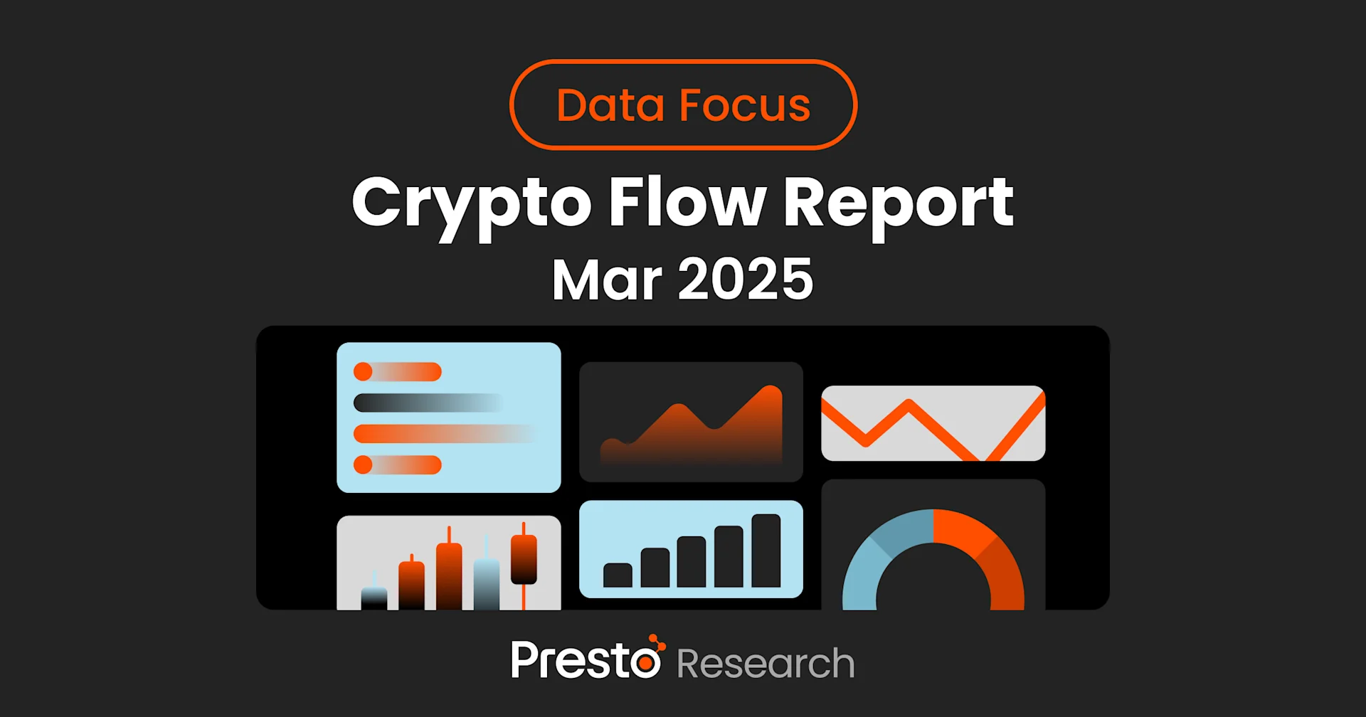 Crypto Flow Report: May 2025 | Presto Research