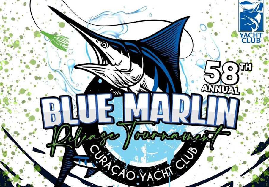 58th Annual Blue Marlin Release Tournament | Curacao, the Caribbean Getaway