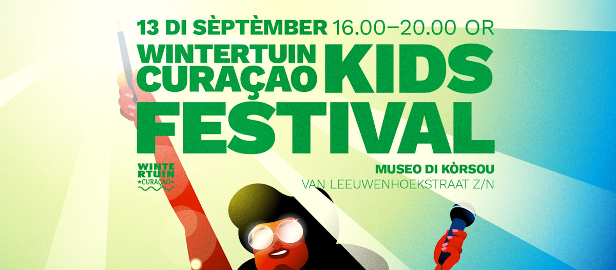 Wintertuin Curaçao Kids Festival 2025 | Curacao, the Caribbean Getaway