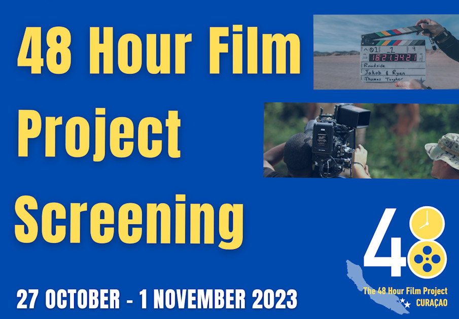 48 Hour Film Project Curaçao - Screening | Curacao, the Caribbean Getaway