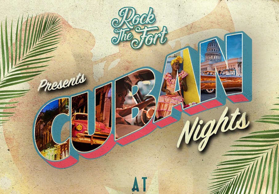 Rock the Fort Presents Cuban Nights | Curacao, the Caribbean Getaway
