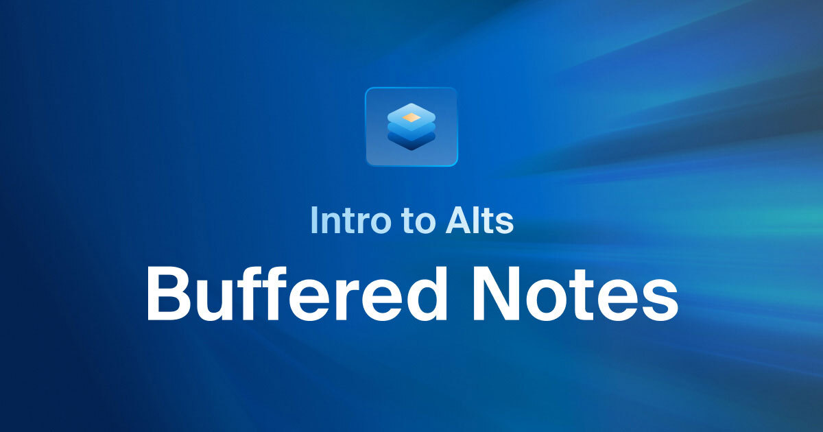 An Introduction to Buffered Notes - CAIS
