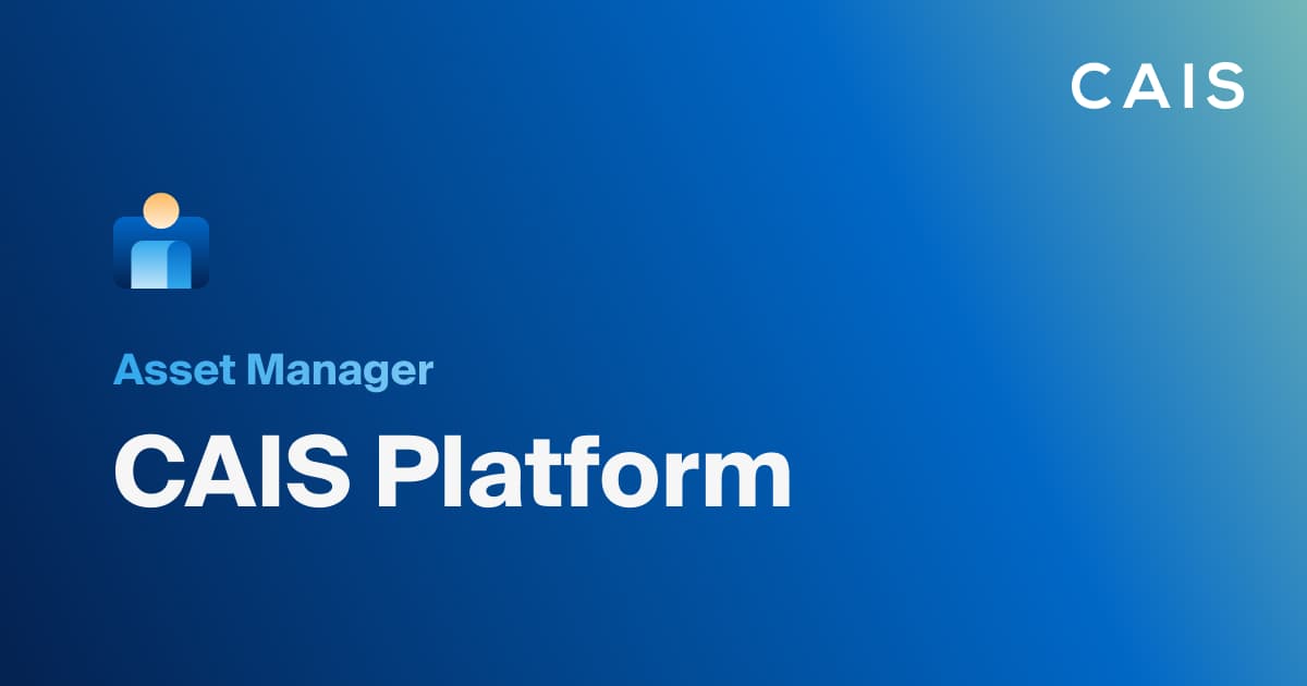 The Platform to Engage Independent Financial Advisors - CAIS