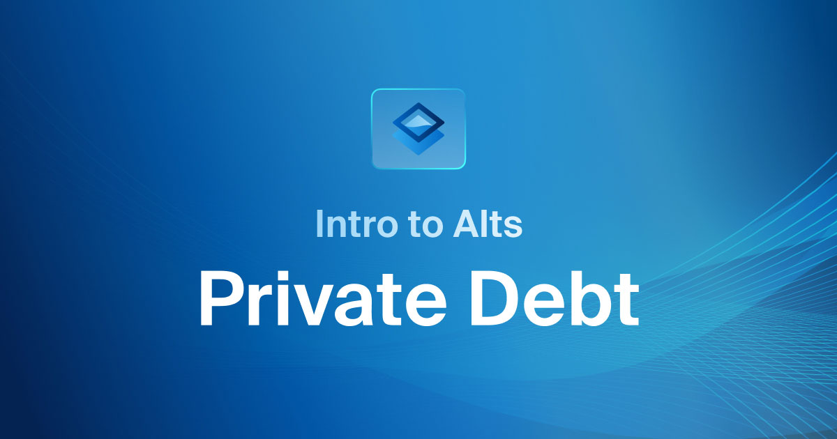 Introduction to Private Debt Investing - CAIS