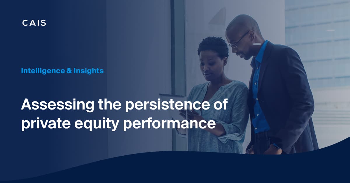 Private Equity Performance Persistence - CAIS
