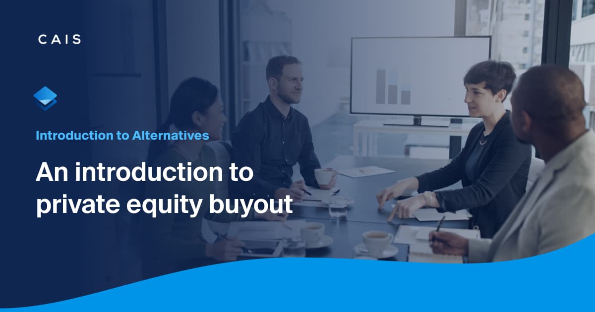 An Introduction to Private Equity Buyout - CAIS
