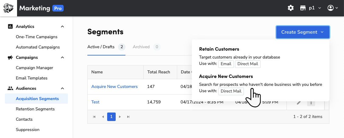 Acquire New Customers option on the Acquisition Segments page