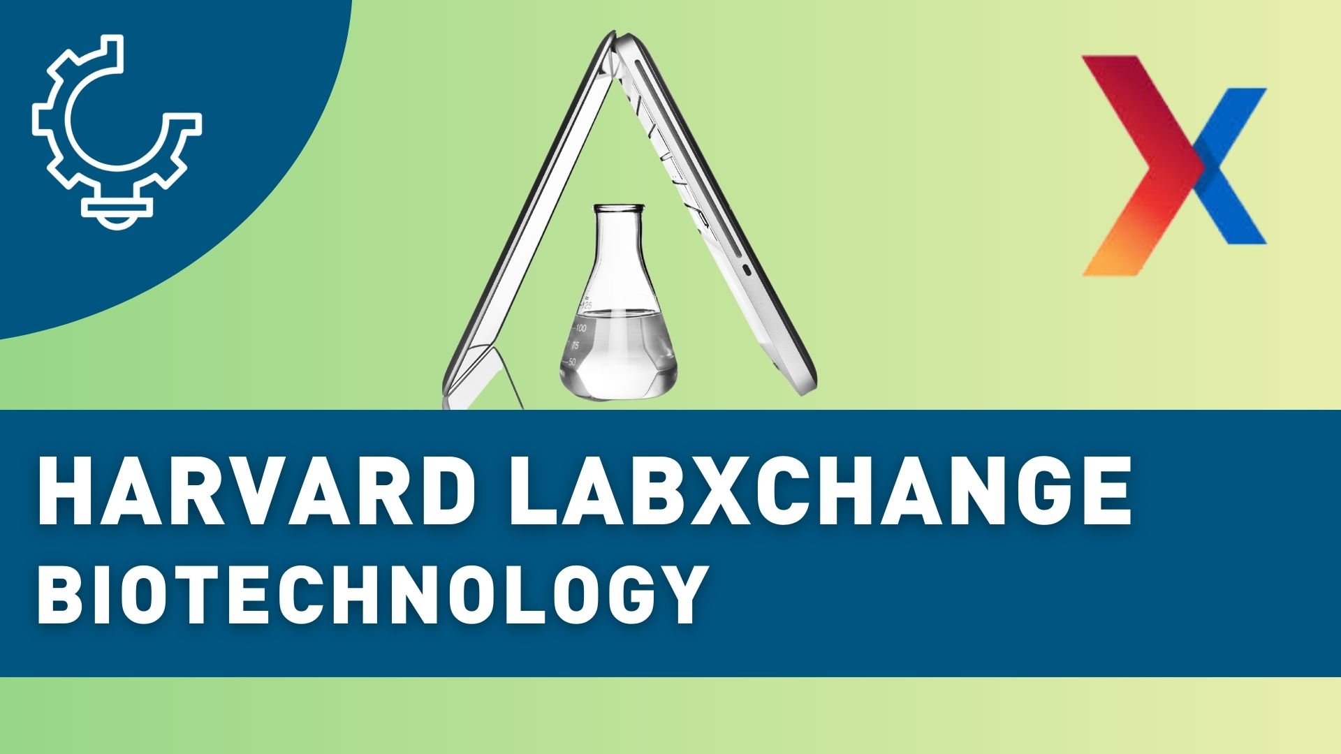 LabXchange: Biotechnology