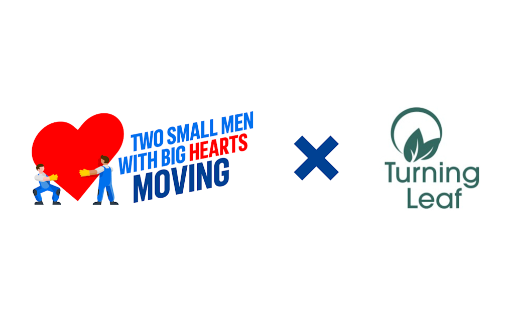 Turning Leaf - Supported by Two Small Men With Big Hearts