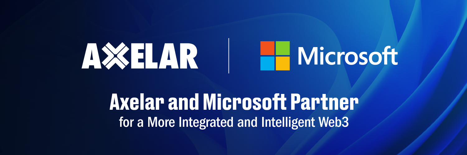 Axelar and Microsoft Partner for a More Integrated and Intelligent Web3