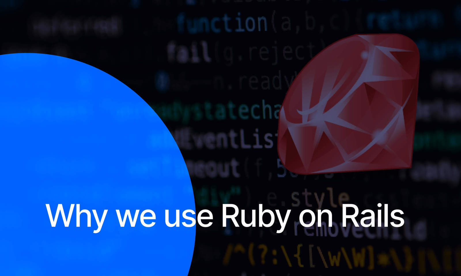Extendi | Why we use Ruby on Rails