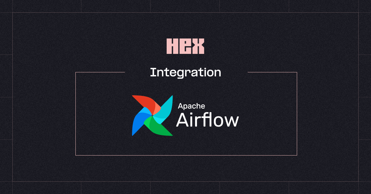 Airflow - Integration | Hex