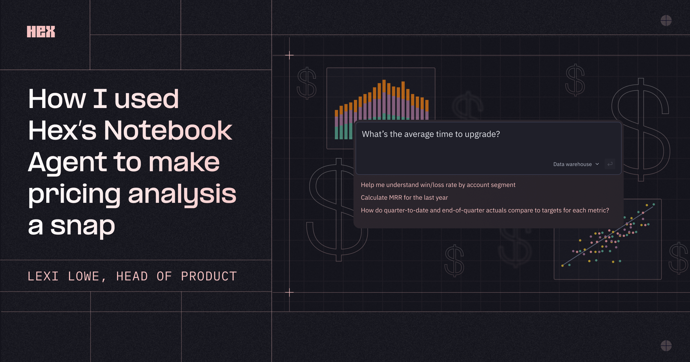 How Hex's Notebook Agent changed pricing analysis with AI-powered data analysis | Hex