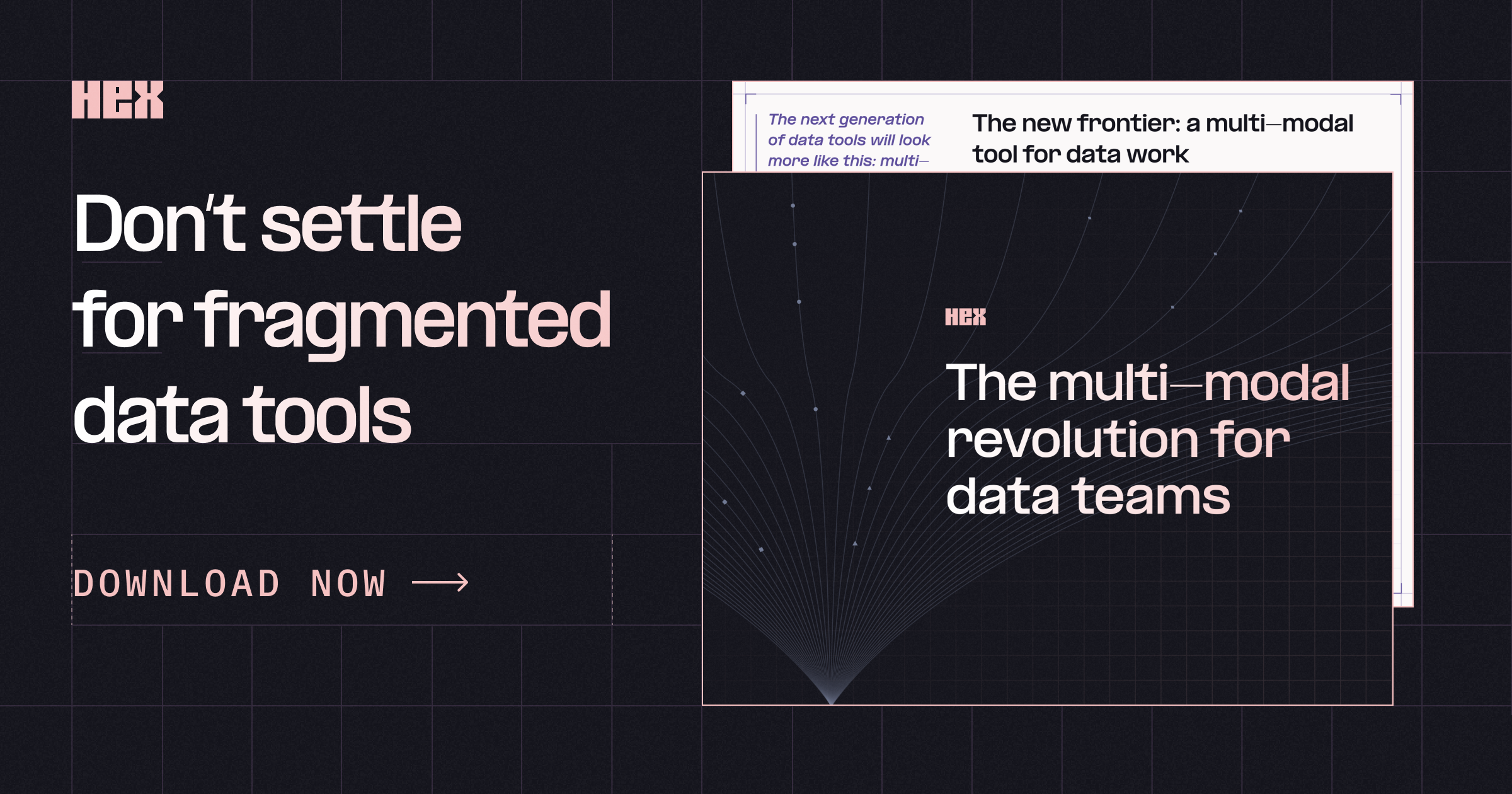 The Multi-Modal Revolution: Unifying Data Workflows for Efficiency and Innovation | Hex