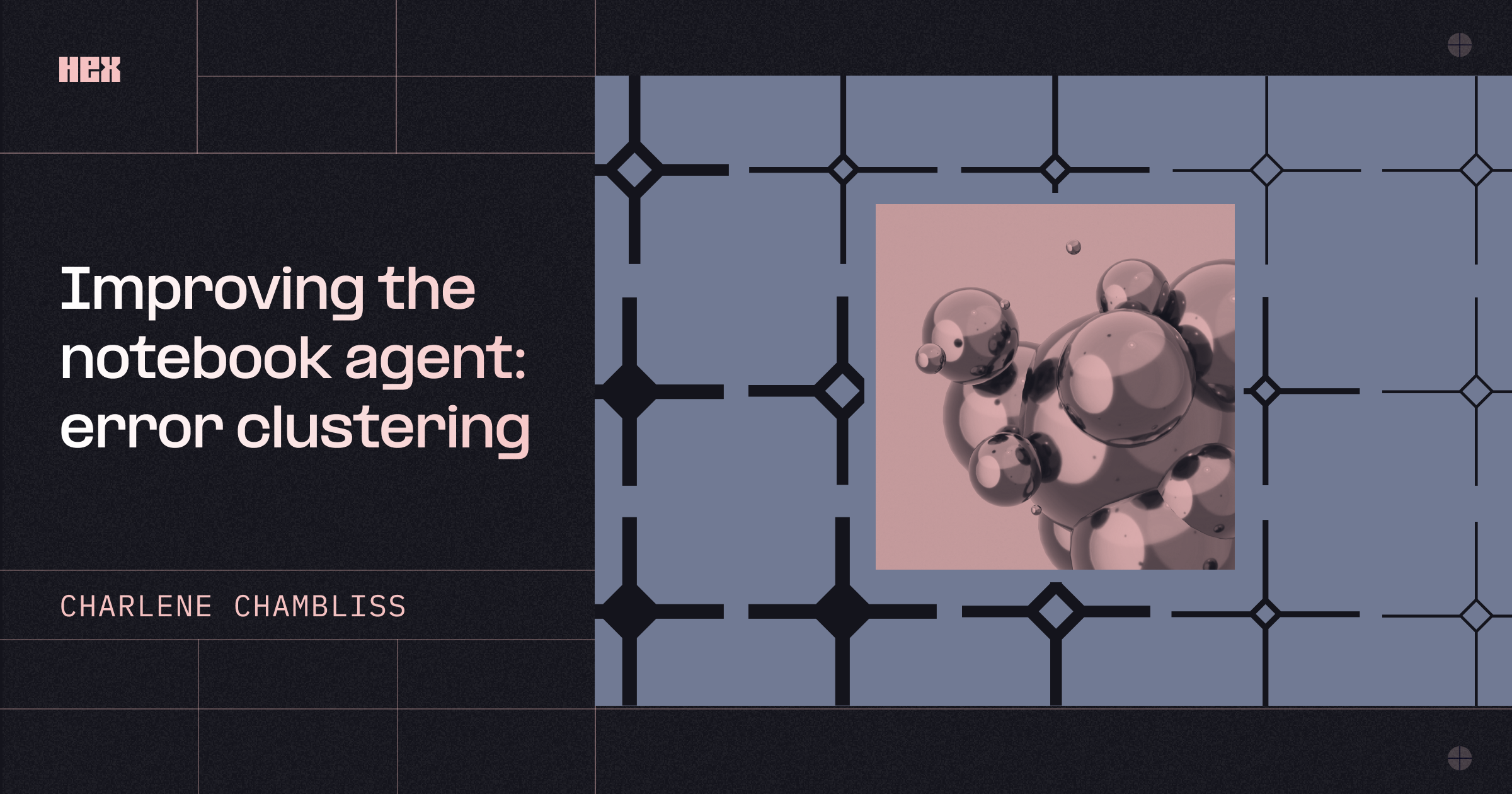 Improving the Notebook Agent: Error Clustering | Hex