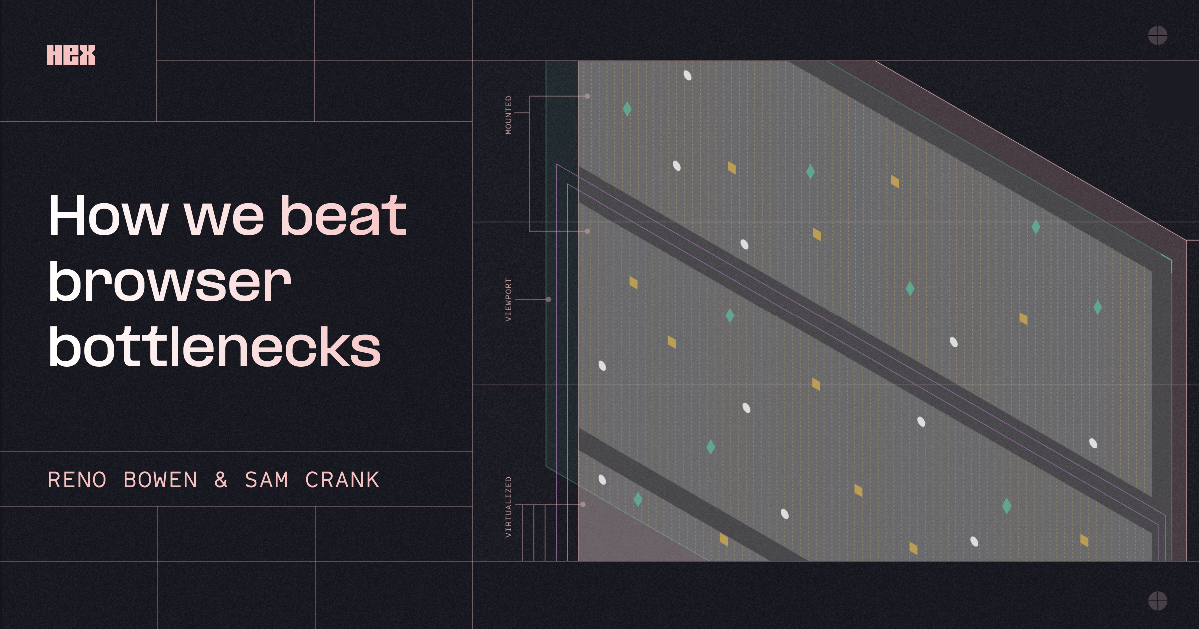 How we beat browser bottlenecks | Hex