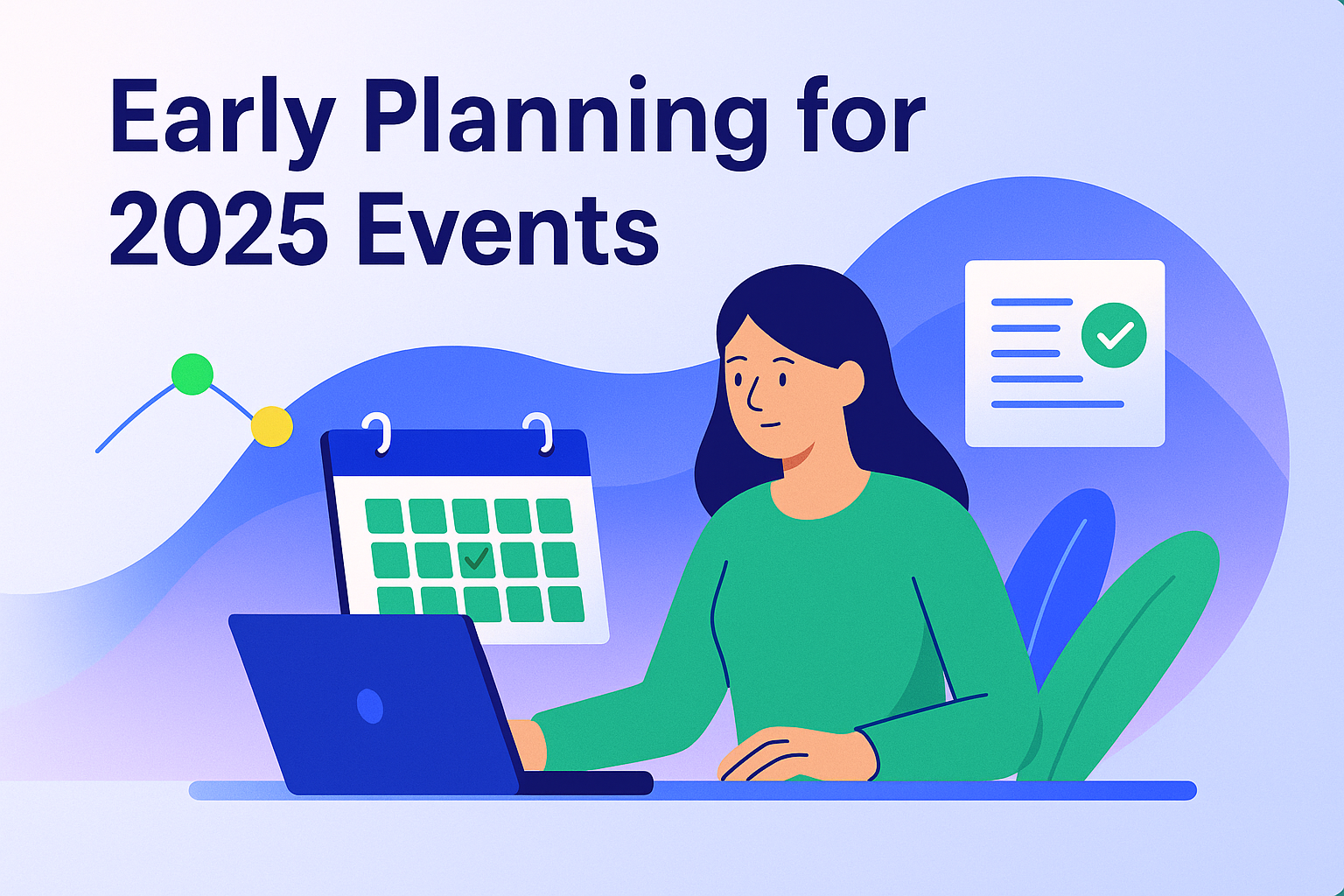 Early Planning for 2025 Events: Streamline with ClearEvent | ClearEvent