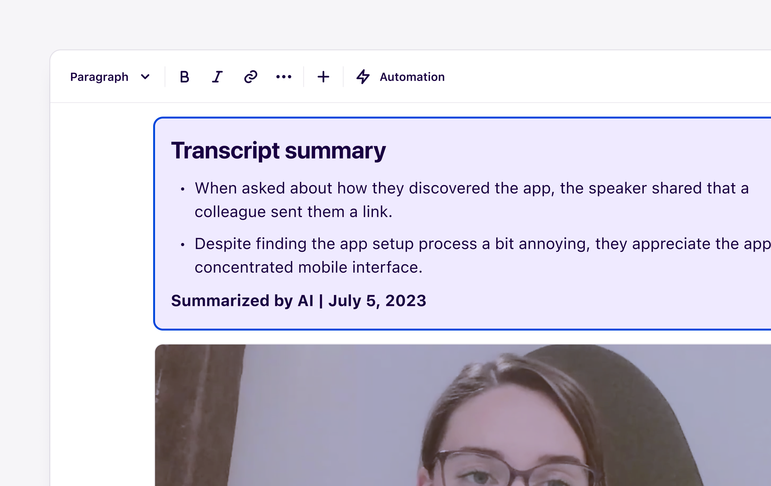 Stakeholder buy-in at every step, with AI-powered summaries
