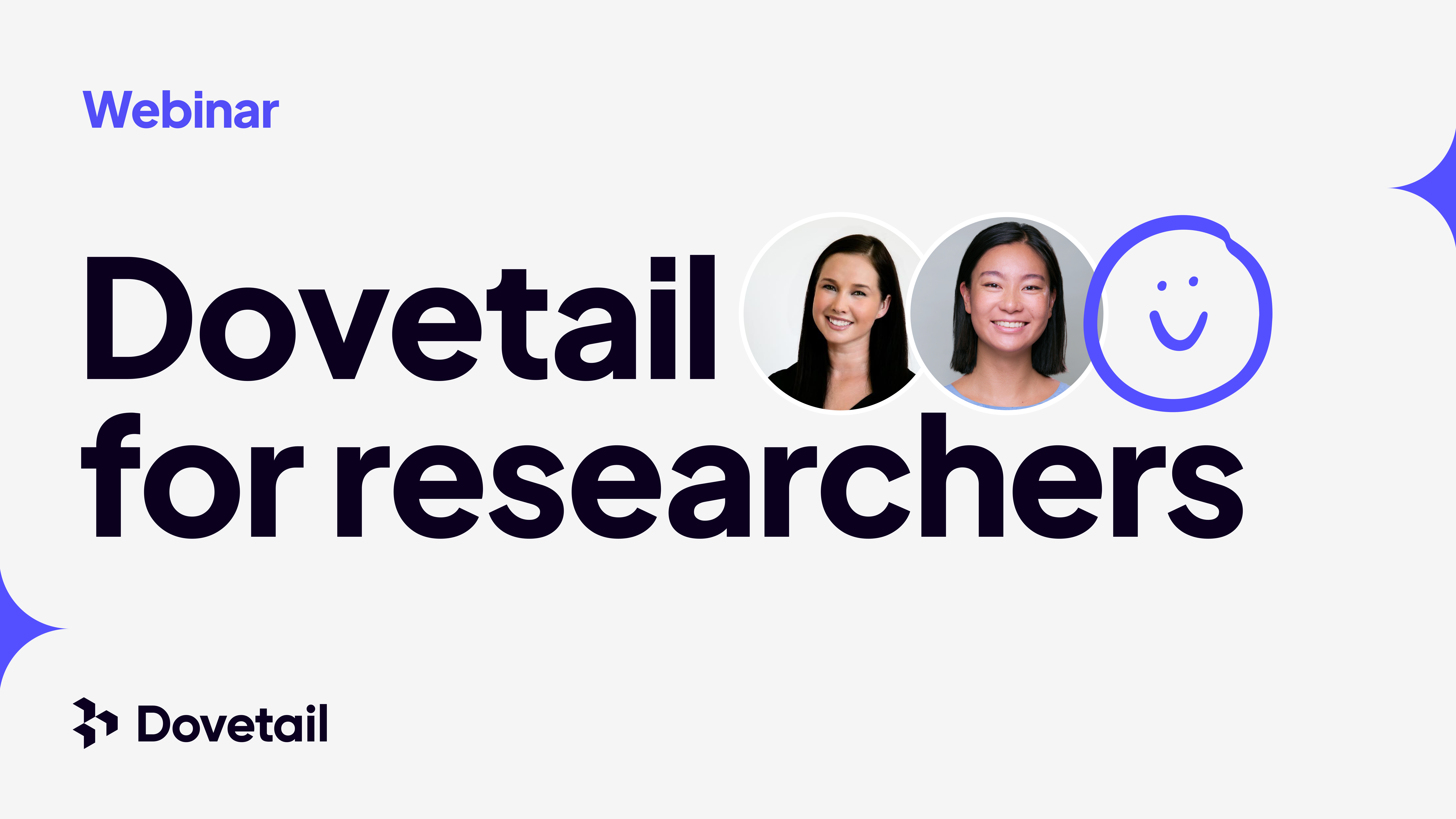 Dovetail for researchers introductory session