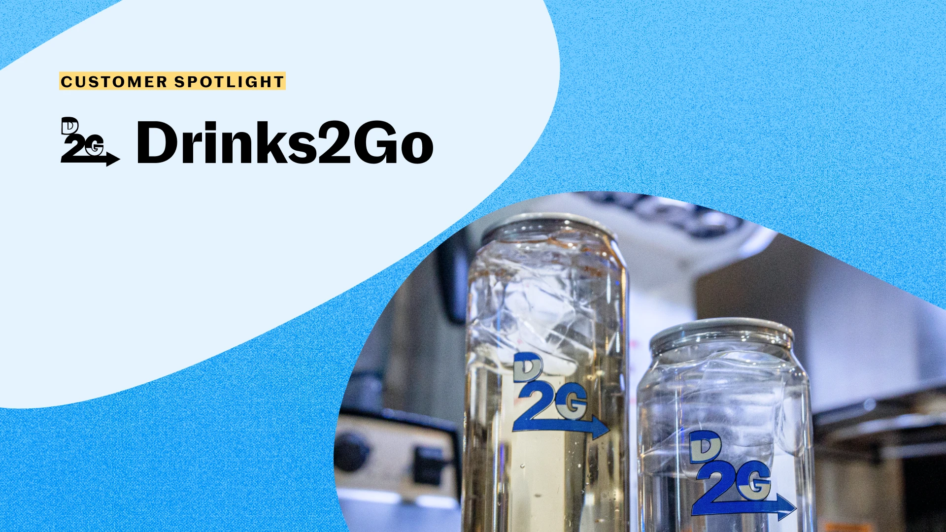 Drinks2Go - Customer Insights - Justworks