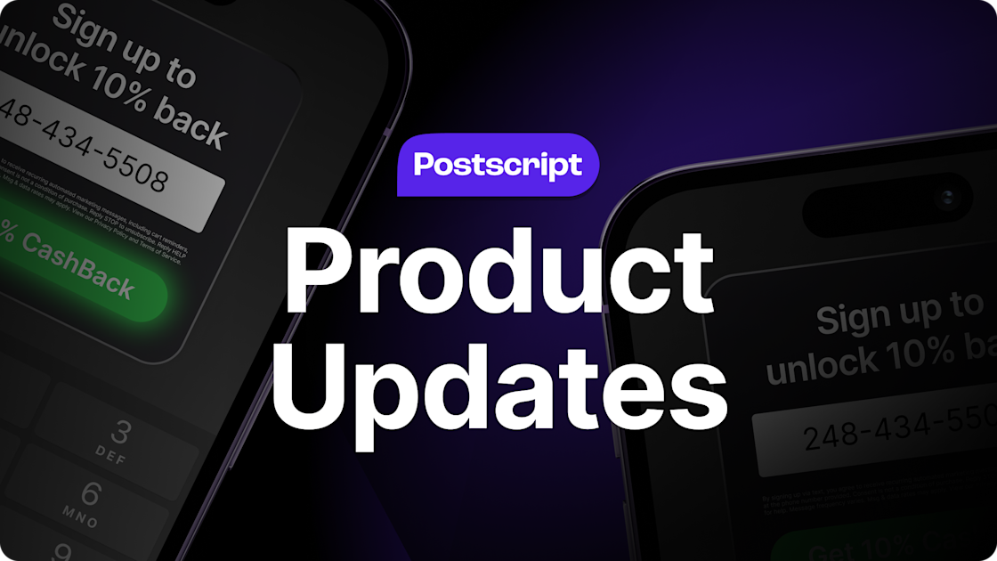 Postscript's Product Updates
