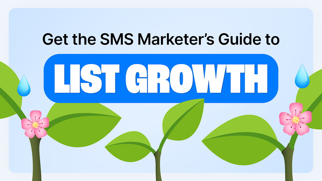 The SMS Marketer’s Guide to List Growth: 20+ Smart Subscriber ...