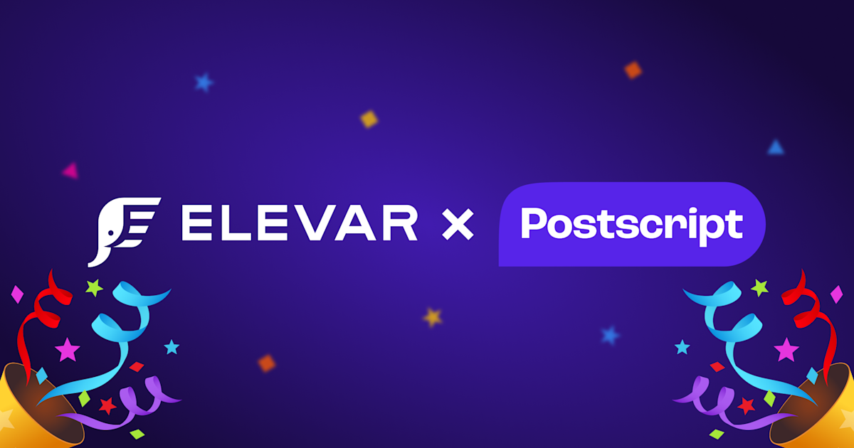 Postscript and Elevar Integration - Postscript