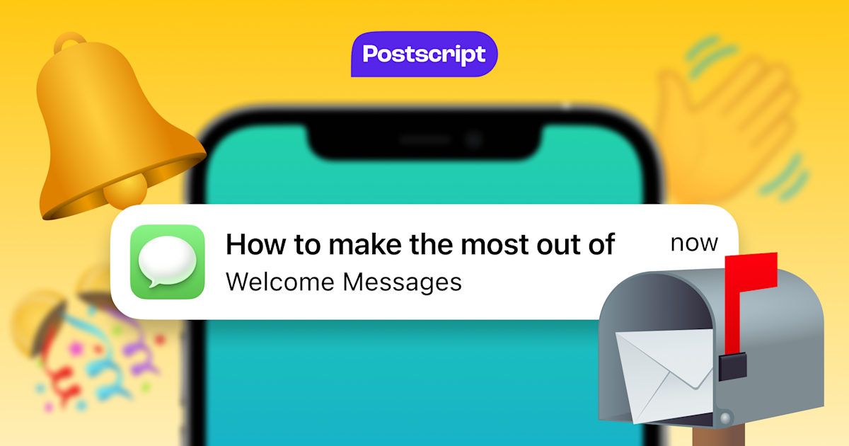 How to Make the Most out of Your SMS Welcome Series