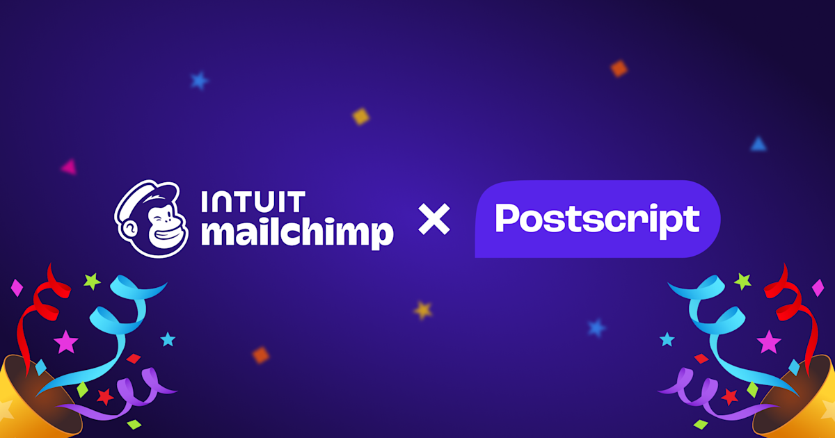 Postscript and Mailchimp Integration - Postscript