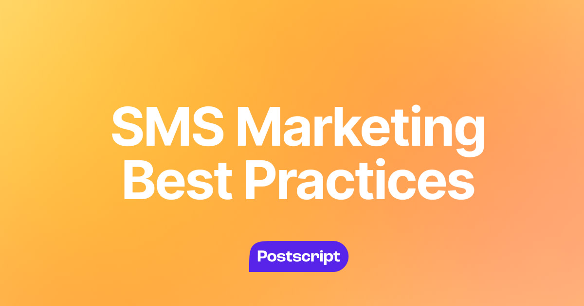 SMS Marketing Best Practices: How to Boost Engagement and Sales