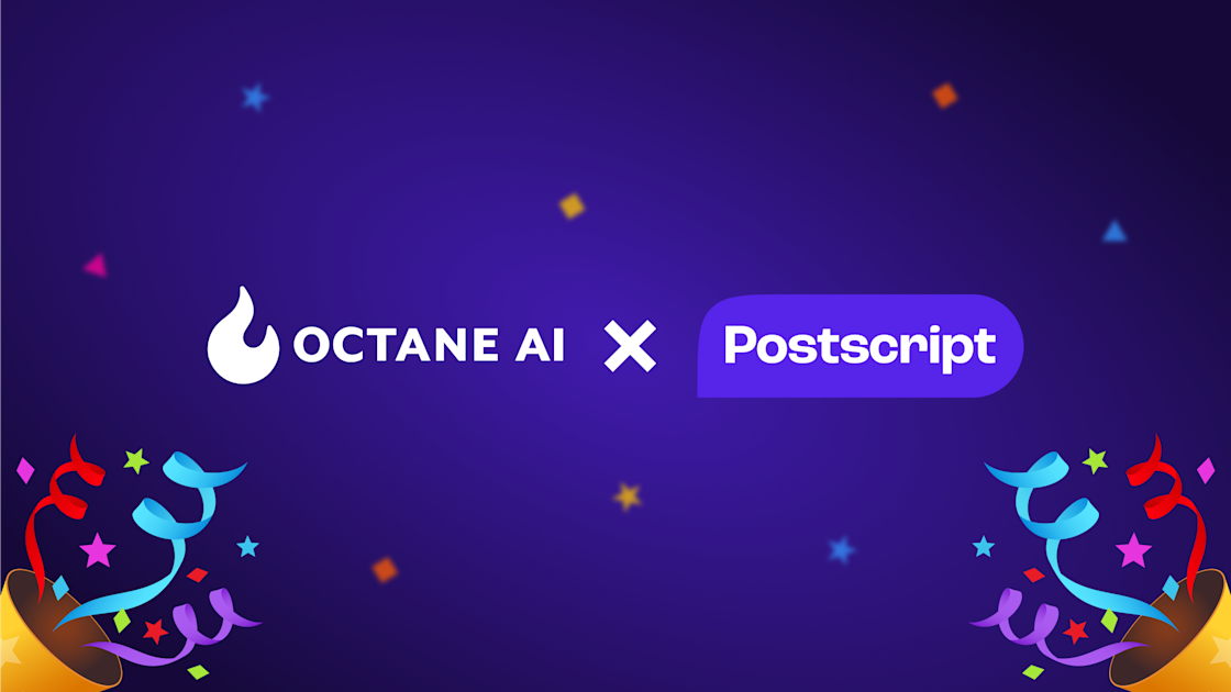Postscript and Octane AI Integration - Postscript